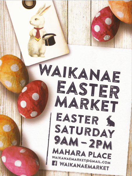Waikanae Easter Market, next Saturday 20th | Waikanae Watch