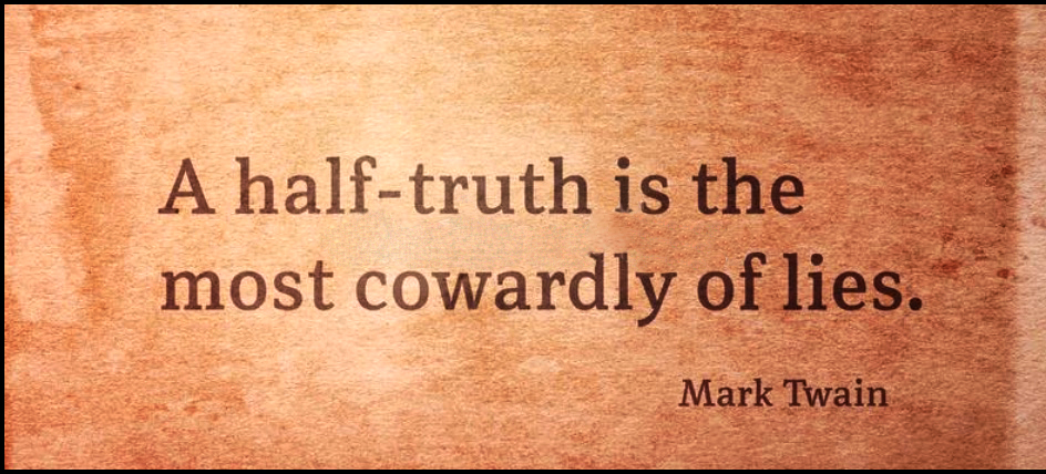 A Half Truth is a Whole Lie | Waikanae Watch